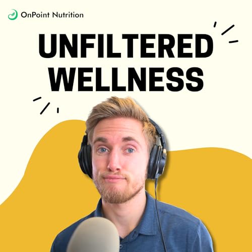 Amazon.com: Unfiltered Wellness with OnPoint Nutrition : OnPoint ...