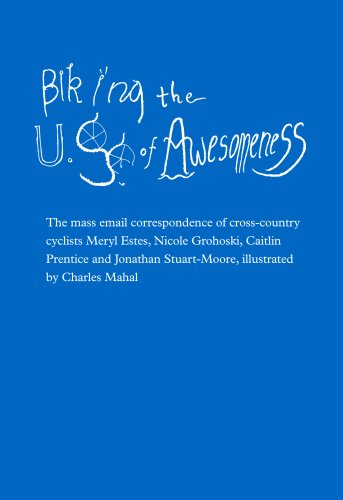 Biking the U.S. of Awesomeness: Meryl Estes, Nicole Grohoski, Caitlin ...