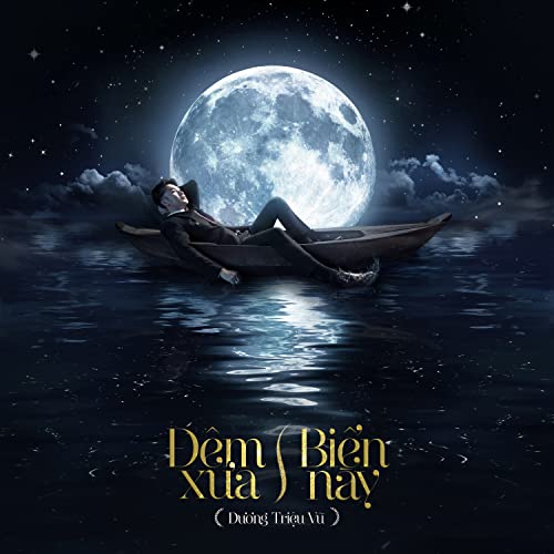 Play Đêm Xưa Biển Này by Duong Trieu Vu on Amazon Music