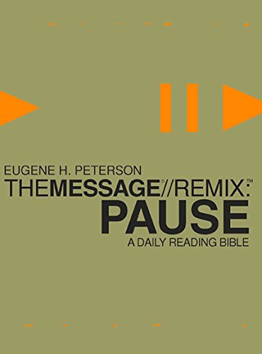 The Message//Remix: Pause: A Daily Reading Bible - Kindle edition by ...