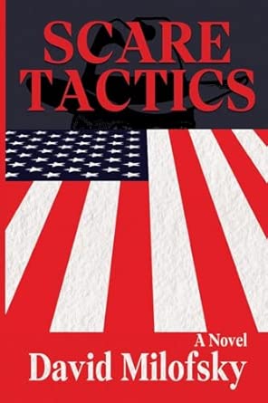 Amazon.com: Scare Tactics: 9781947175693: Milofsky, David: Books