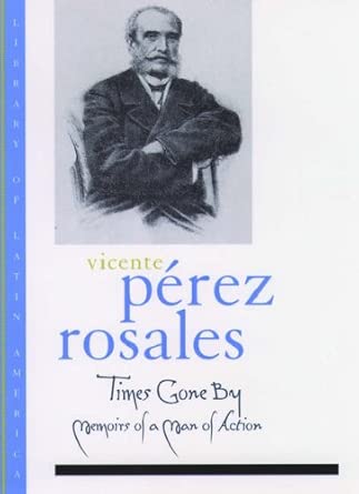 Amazon.com: Times Gone By: Memoirs of a Man of Action (Library of Latin ...