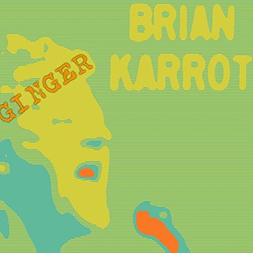 Ginger de Brian Karrot en Amazon Music Unlimited
