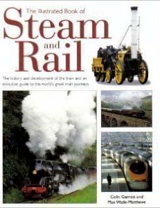 Amazon.co.jp: The Illustrated Book of Steam and Rail : Japanese Books