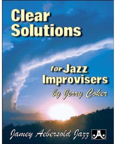 Clear Solutions for Jazz Improvisers: Jerry Coker: 9781562240561 ...
