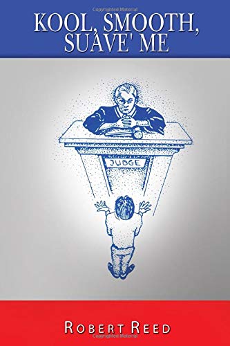 Kool Smooth Suave' Me: REED, ROBERT JEROME, REED, ROBERT JEROME ...