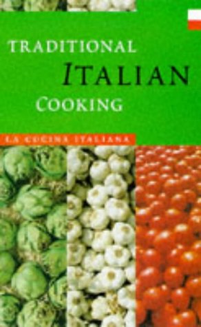 Traditional Italian Cooking: Italiana, LA Cucina: 9781853752681: Amazon ...