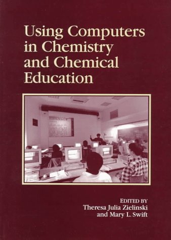 Buy Using Computers in Chemistry and Chemical Education (ACS ...