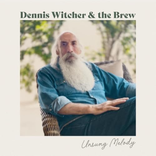 Amazon.com: Unsung Melody : Dennis Witcher & the Brew: Digital Music