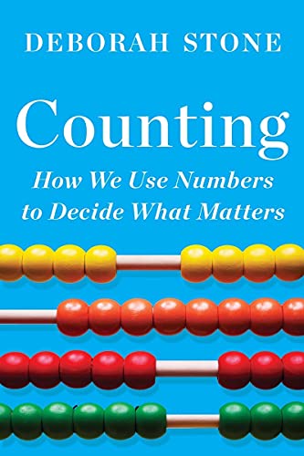 Counting: How We Use Numbers to Decide What Matters - Kindle edition by ...