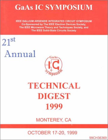 Gaas Ic Symposium: IEEE Gallium Arsenide Integrated Circuit Symposium ...