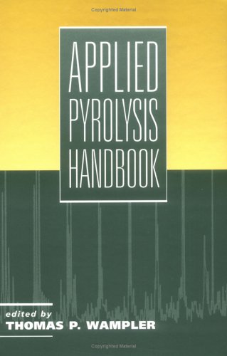 Applied Pyrolysis Handbook: Wampler, Thomas P.: 9780824794460: Amazon ...