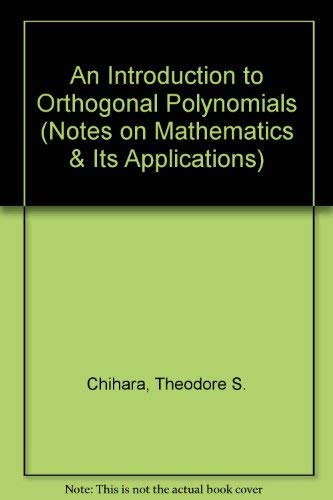 Amazon.com: An Introduction to Orthogonal Polynomials (Mathematics and ...