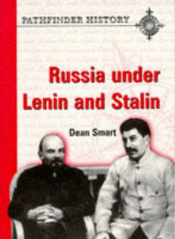 Russia Under Lenin & Stalin (Pathfinder History Series): Smart, Dean ...