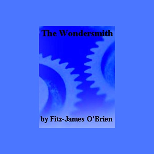 Amazon.com: The Wondersmith (Audible Audio Edition): Fitz-James O'Brien ...