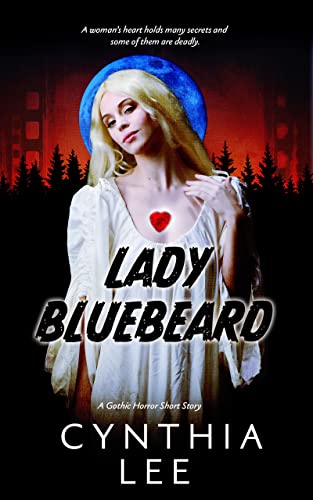 Lady Bluebeard - Kindle edition by Lee, Cynthia. Literature & Fiction ...