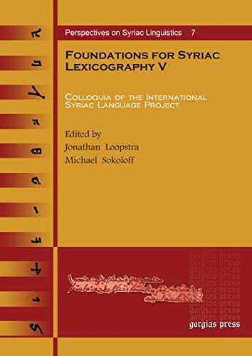 Amazon.com: Foundations for Syriac Lexicography V: Colloquia of the ...