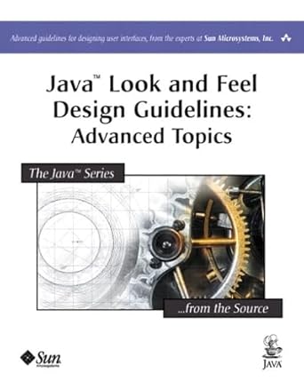 Java Look and Feel Design Guidelines: Advanced Topics (Java Series ...