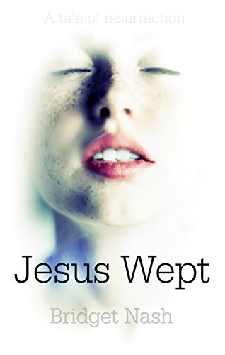 Amazon.com: Jesus Wept eBook : Nash, Bridget: Kindle Store