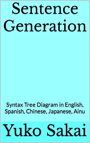Sentence Generation: Syntax Tree Diagram in English, Spanish, Chinese ...