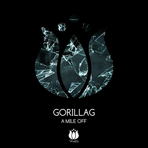 A Mile Off by Gorillag on Amazon Music - Amazon.co.uk