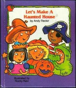 Let's Make a Haunted House: Andy Rector, Rocky Katz: 9781569870402 ...