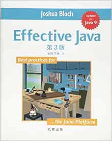 Effective Java 第3版 | Joshua Bloch, 柴田 芳樹 |本 | 通販 | Amazon