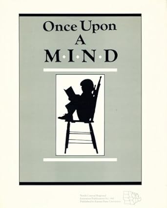 Once Upon a Mind: Using Children's Books to Nurture Self-discovery ...