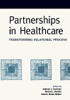 Partnerships in Healthcare: Transforming Relational Process: Suchman ...