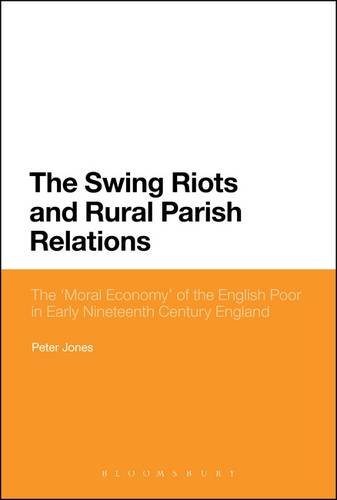 Amazon | The Swing Riots and Rural Parish Relations: The 'moral Economy ...