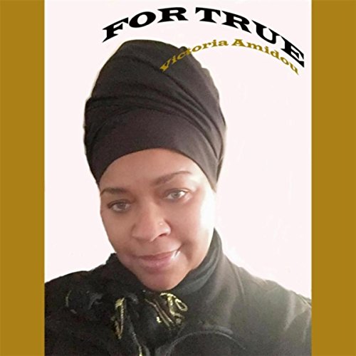 Amazon.com: For True [Explicit] : Victoria Amidou: Digital Music