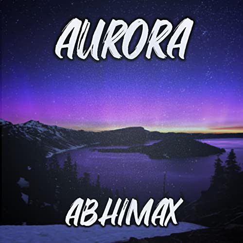 Aurora de Abhimax no Amazon Music Unlimited