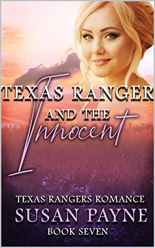 Texas Ranger and the Innocent: A Western Romance (Texas Rangers Romance ...