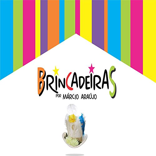 Amazon MusicでMárcio AraújoのBrincadeirasを再生する
