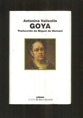 Amazon.com: Goya (Spanish Edition): 9788479791520: Vallentin, Antonina ...
