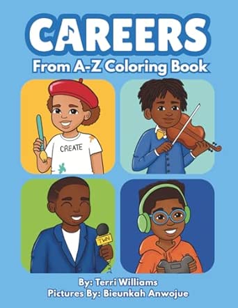 Careers from A-Z Coloring Book: Boy Edition: Williams, Terri ...