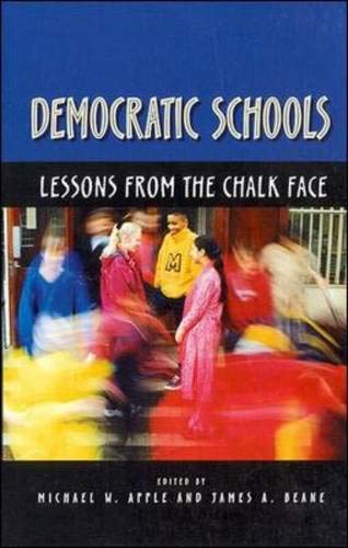 Democratic Schools: Apple, Michael W.: 9780335203871: Amazon.com: Books