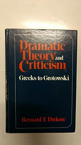 Amazon.com: Dramatic Theory and Criticism: Greeks to Grotowski ...