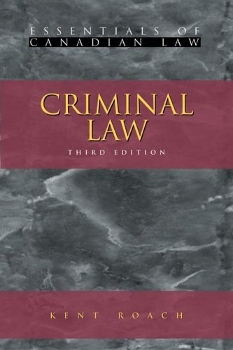 Criminal Law (Essentials of Canadian Law): Roach, Kent: 9781552210918 ...