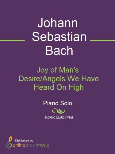 Joy of Man's Desire/Angels We Have Heard On High - Kindle edition by Al ...