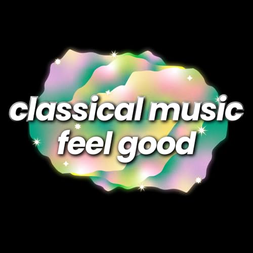 Amazon.com: classical music feel good 100 uplifting classics : VARIOUS ...