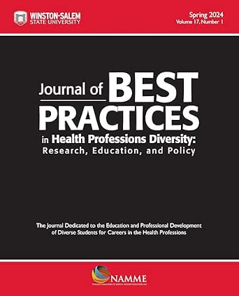 Journal of Best Practices in Health Professions Diversity, Spring 2024 ...