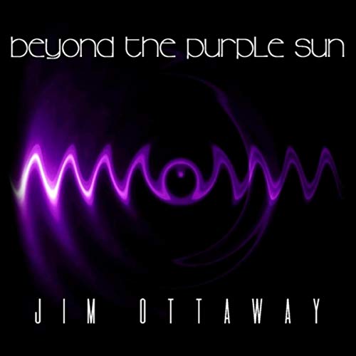 Play Beyond the Purple Sun by Jim Ottaway on Amazon Music