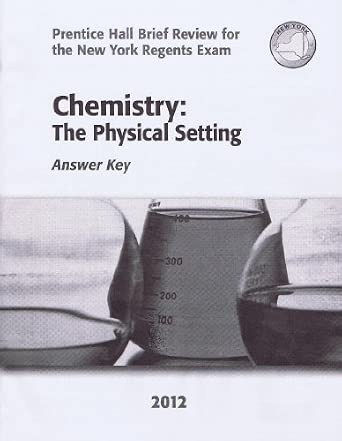 Chemistry: The Physical Setting 2012 (Prentice Hall Brief Review for ...