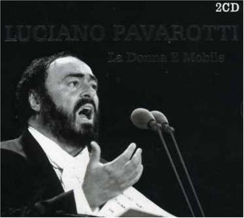 Luciano Pavarotti - La Donna é Mobile: Luciano Pavarotti: Amazon.in: Music}