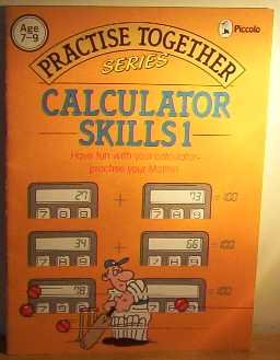 Calculator Skills 1 (Practise Together Series): Brighouse, Alan ...