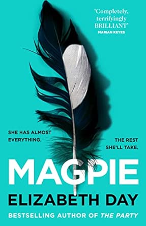 Magpie: The most gripping psychological thriller of the year from ...