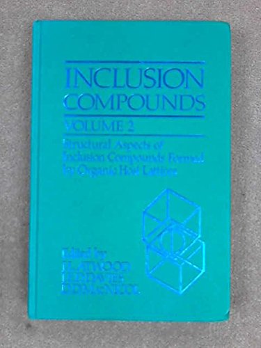 Inclusion Compounds: Structural Aspects of Inclusion Compounds Formed ...