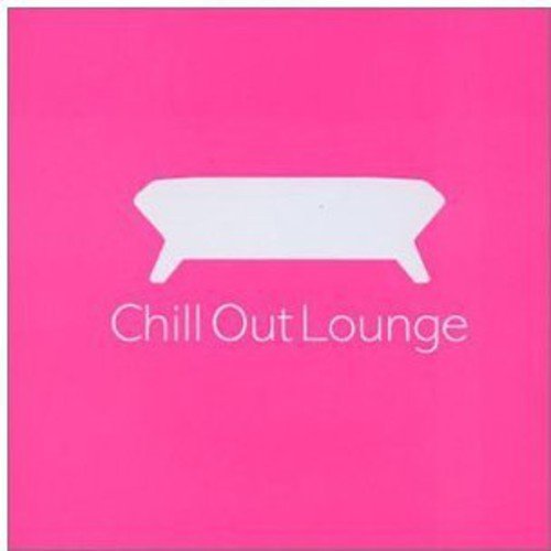 Amazon.com: Chill Out Lounge: CDs & Vinyl
