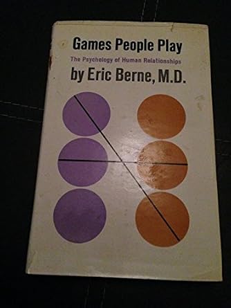 Games People Play: berne, eric: 9780233958224: Amazon.com: Books